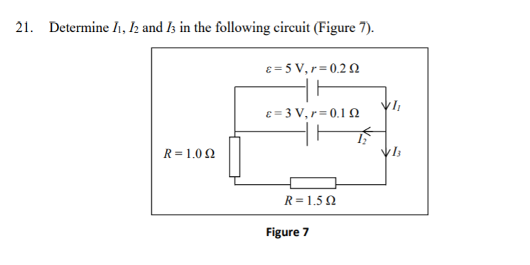 Solved 21. Determine 11, 12 and 13 in the following circuit | Chegg.com