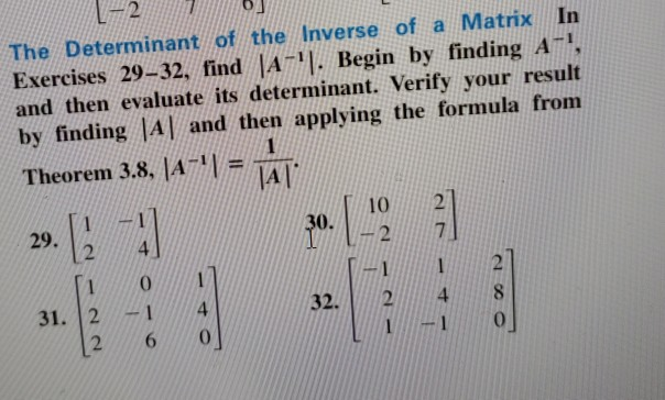 Solved 2 The Determinant of the Inverse of a Matrix In | Chegg.com