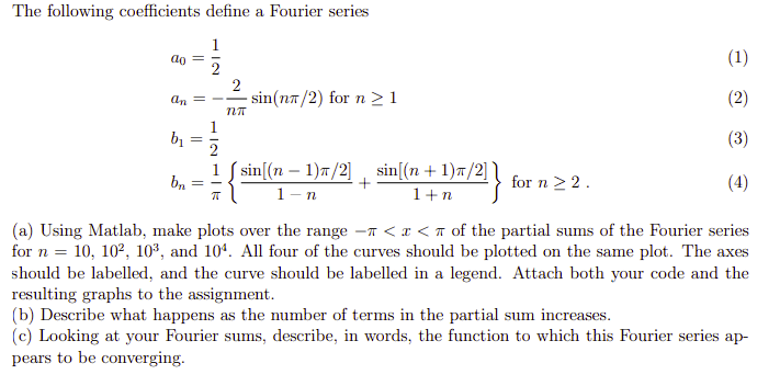 Solved The following coefficients define a Fourier series | Chegg.com