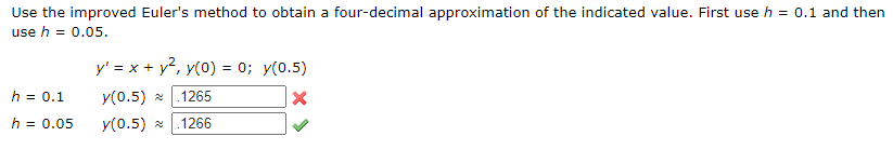 Solved Use the improved Euler's method to obtain a | Chegg.com