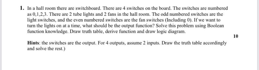 Solved 1. In a hall room there are switchboard. There are 4 | Chegg.com