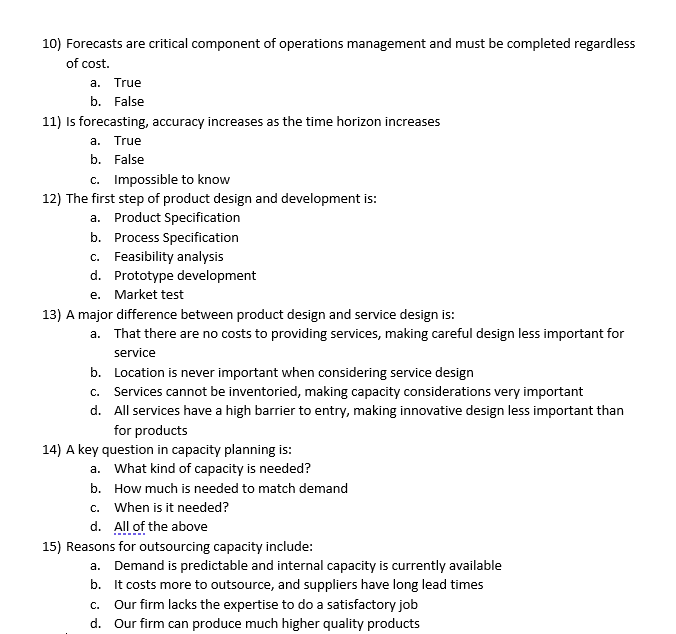 Solved 10) Forecasts are critical component of operations | Chegg.com