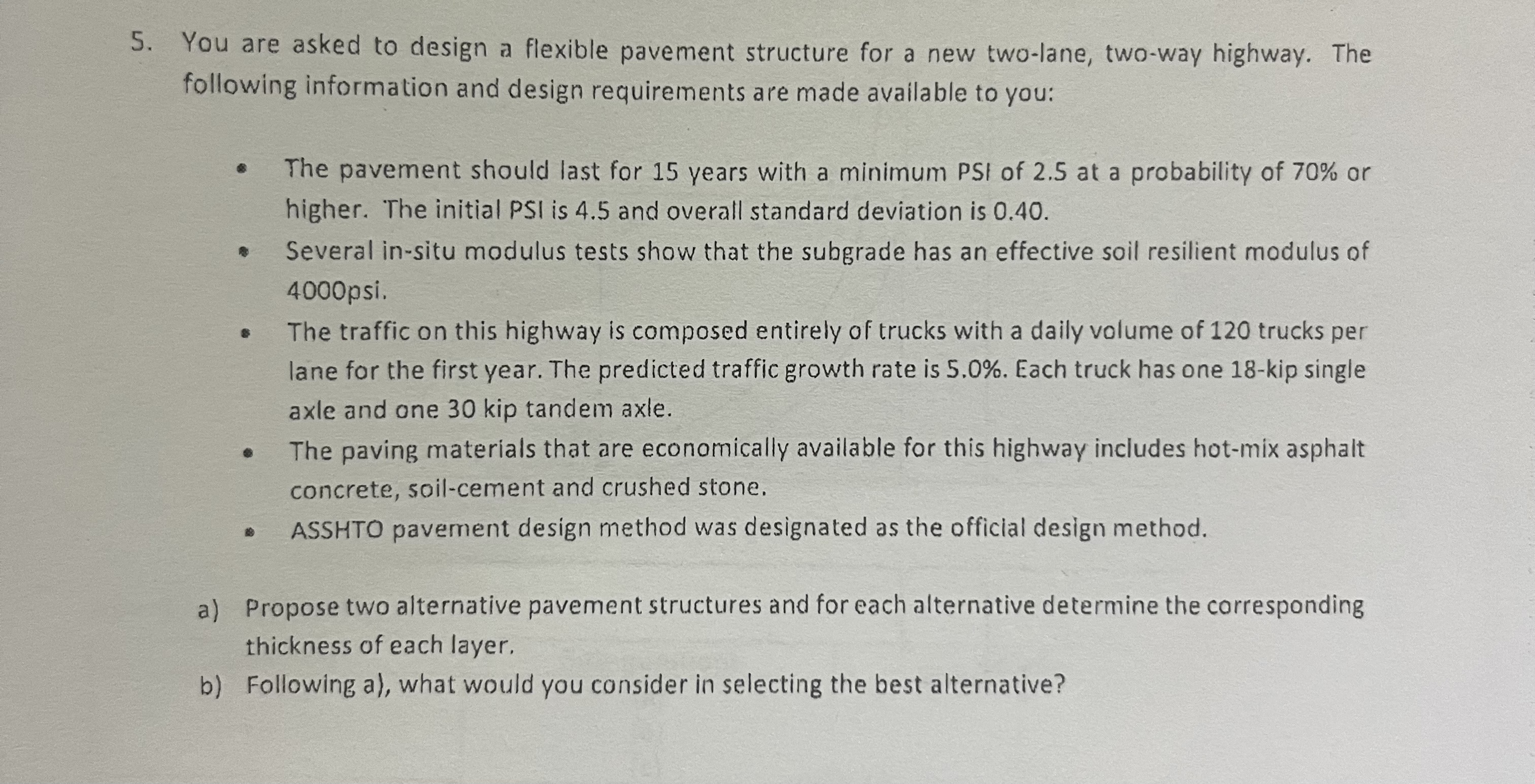 Solved You are asked to design a flexible pavement structure | Chegg.com