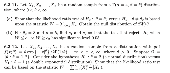 6.3.11. Let X1, X2, ..., Xn be a random sample from a | Chegg.com