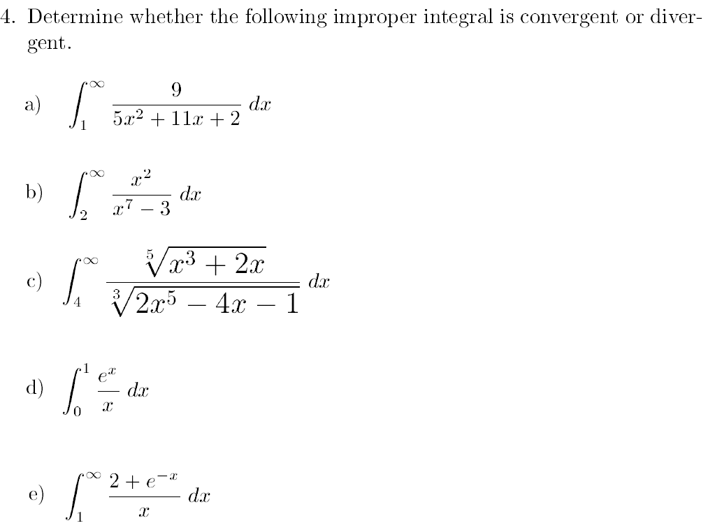 Solved 4. Determine whether the following improper integral | Chegg.com