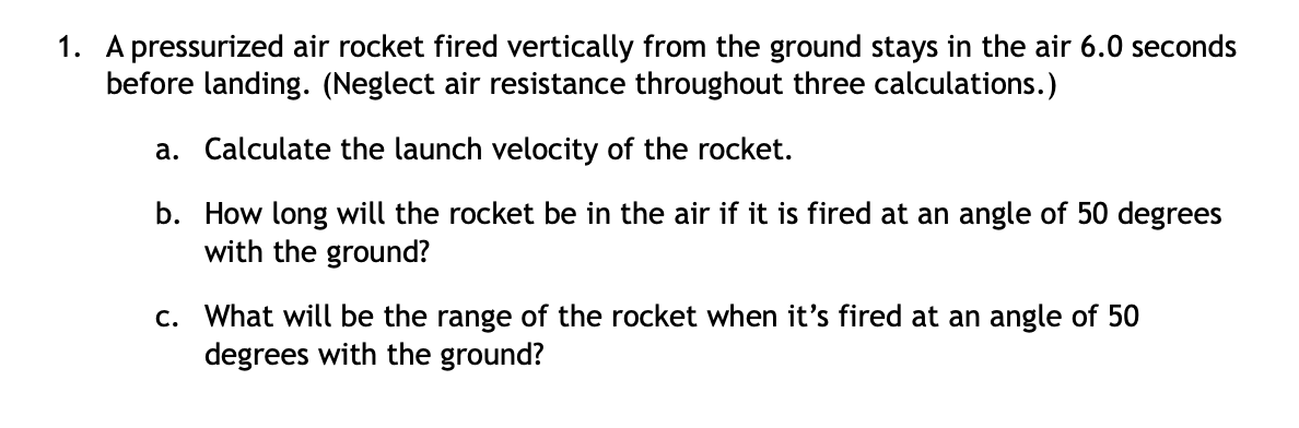 Solved 1. A pressurized air rocket fired vertically from the | Chegg.com