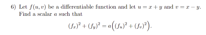 Solved 6) Let f(u,v) be a differentiable function and let | Chegg.com