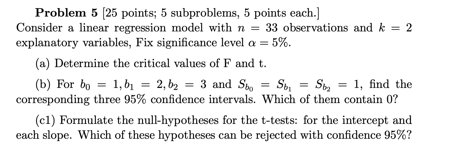 Solved Problem 5 (25 points; 5 subproblems, 5 points each.] | Chegg.com