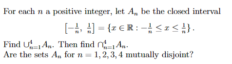 Solved For each n a positive integer, let An be the closed | Chegg.com
