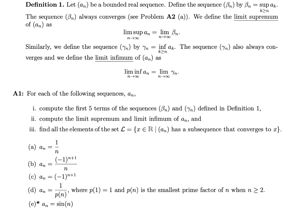 Solved k>n Definition 1. Let (an) be a bounded real | Chegg.com