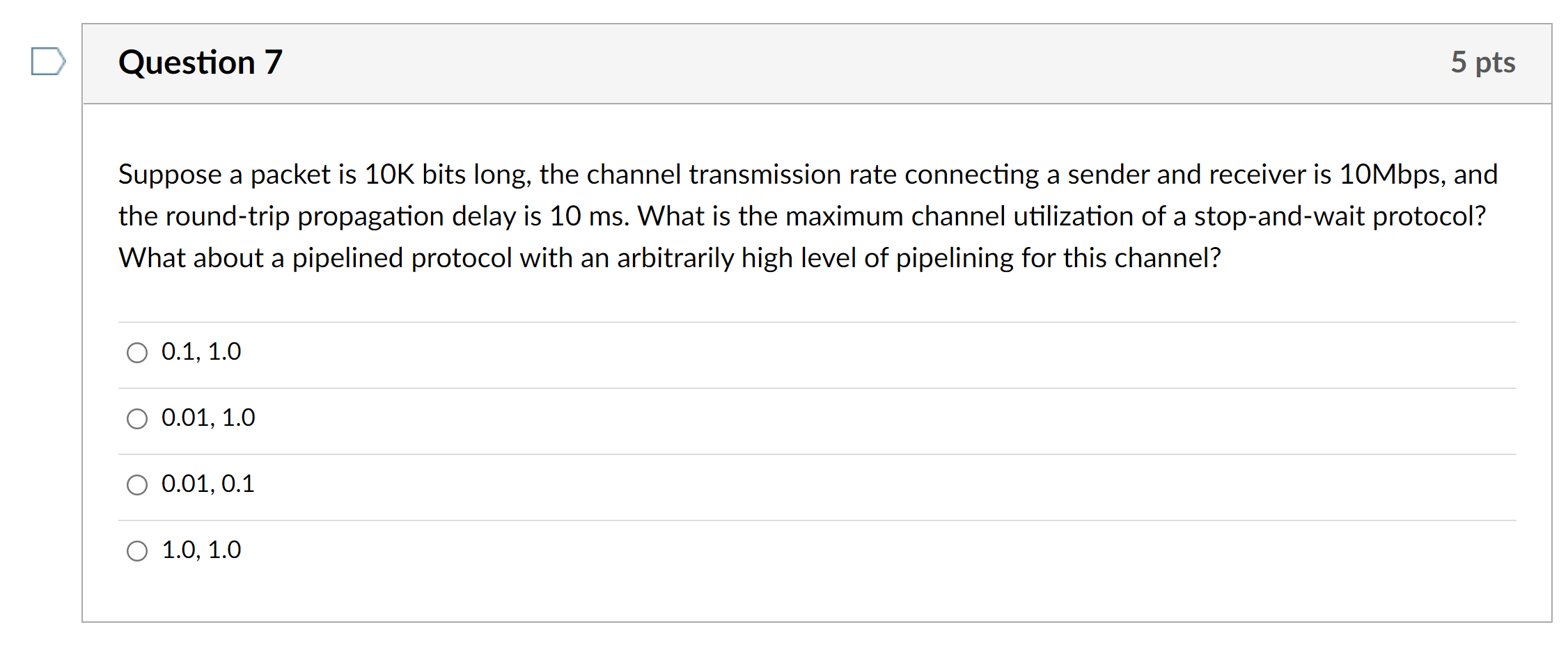 Solved Question 7 5 pts Suppose a packet is 10K bits long, | Chegg.com