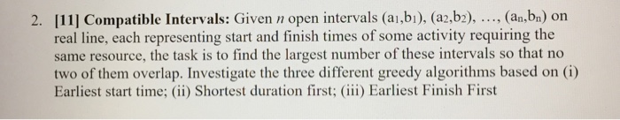 Solved c. [6] For greedy algorithm based on earliest finish | Chegg.com