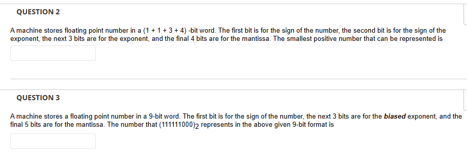Solved A machine stores floating point number in a | Chegg.com