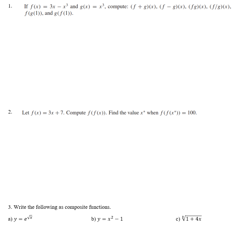 Solved 1. If f(x) = 3x - x and g(x) = x3, compute: (f + | Chegg.com