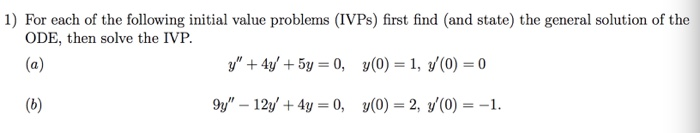 Solved 1) For each of the following initial value problems | Chegg.com