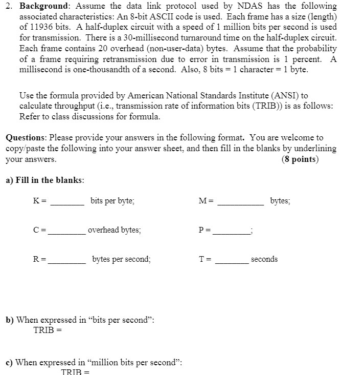 Solved 2. Background: Assume the data link protocol used by | Chegg.com