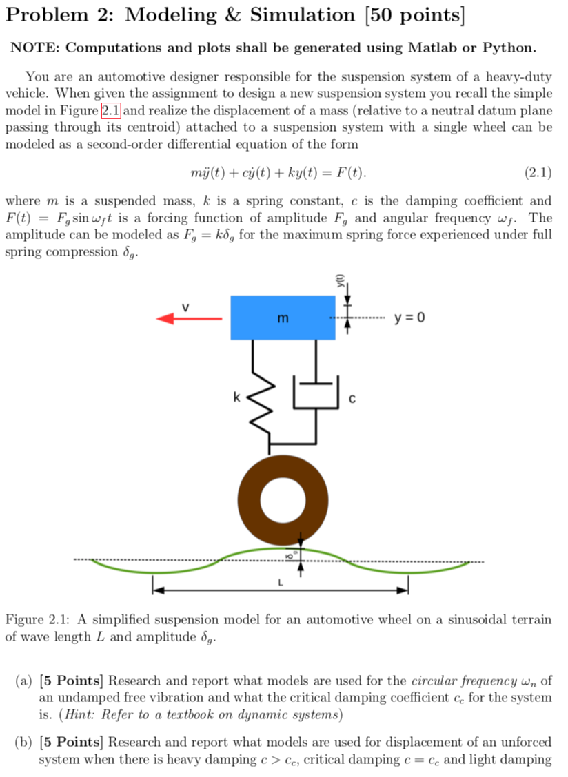 Problem 2: Modeling & Simulation (50 points) NOTE: | Chegg.com