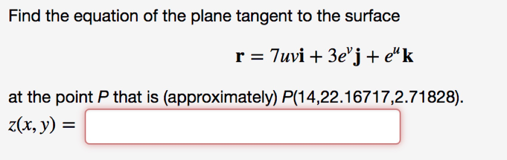 Solved Find the equation of the plane tangent to the surface | Chegg.com