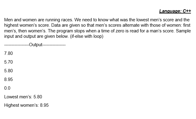 Solved Language: C++ Men and women are running races. We | Chegg.com