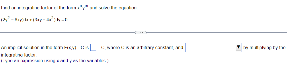 Solved Find an integrating factor of the form xnym and solve | Chegg.com