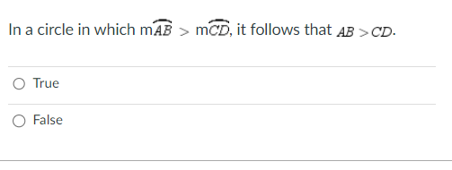 Solved In a circle in which mAB⏜>mCD⏜, ﻿it follows that | Chegg.com