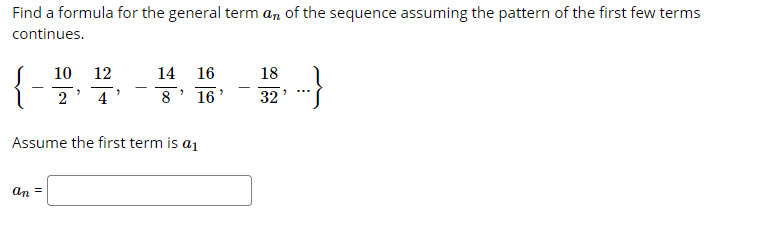Solved Find a formula for the general term an of the | Chegg.com ...