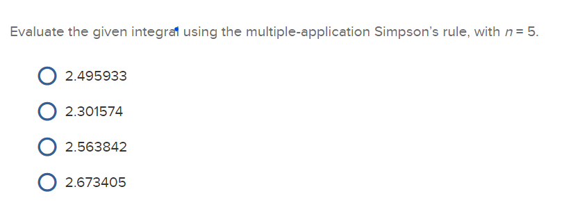 Solved Evaluate the given integraf using the | Chegg.com
