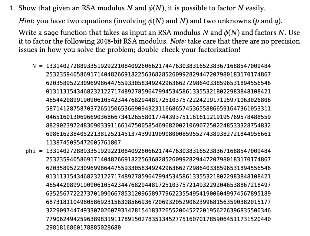 Solved 1. Show that given an RSA modulus N and $(N), it is | Chegg.com