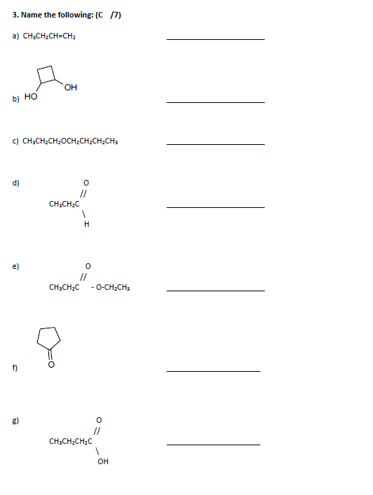 Solved 3. Name the following: (C /7) a) CH3CH2CH=CH2 OH b) | Chegg.com