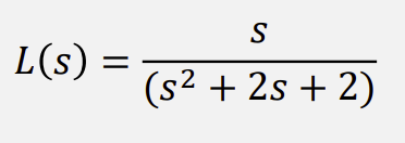 Solved L(s)=(s2+2s+2)s | Chegg.com