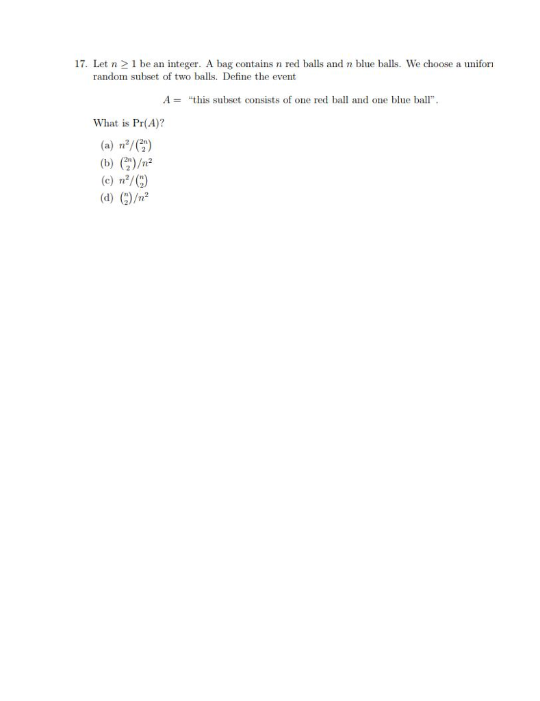 Solved 17. Let n 2 1 be an integer. A bag contains n red | Chegg.com