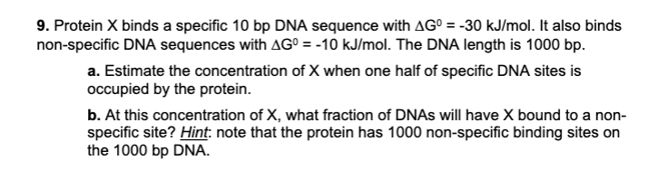 Solved 9. Protein X binds a specific 10bp DNA sequence with | Chegg.com