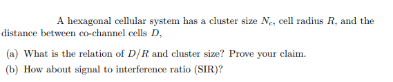 Solved A hexagonal cellular system has a cluster size Nc, | Chegg.com