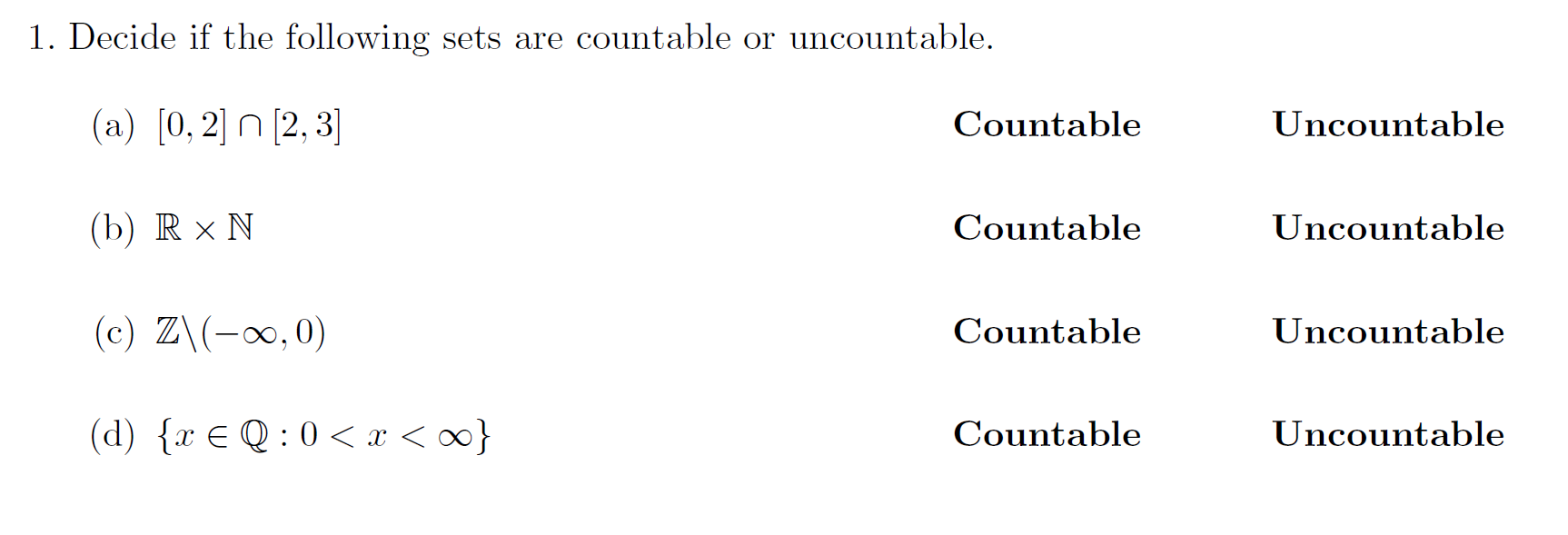 Solved 1. Decide if the following sets are countable or | Chegg.com