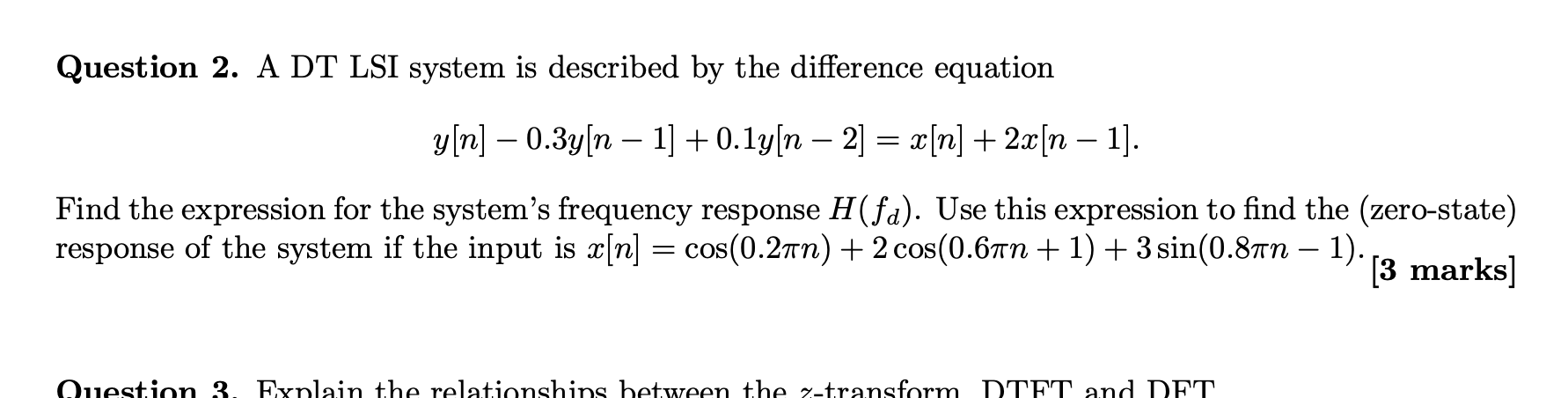 Solved Question 2. A DT LSI system is described by the | Chegg.com