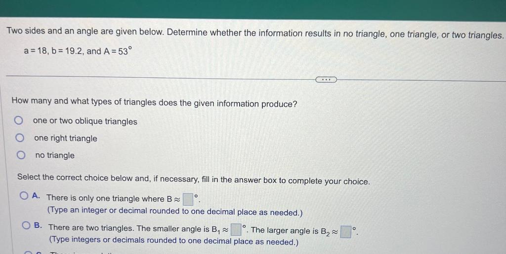 Solved Two sides and an angle are given below. Determine | Chegg.com