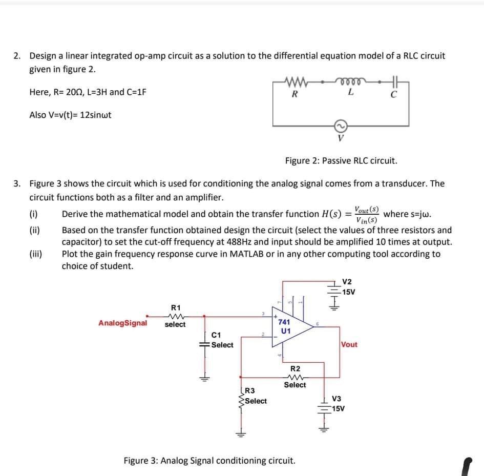 Solved 2. Design a linear integrated op-amp circuit as a | Chegg.com