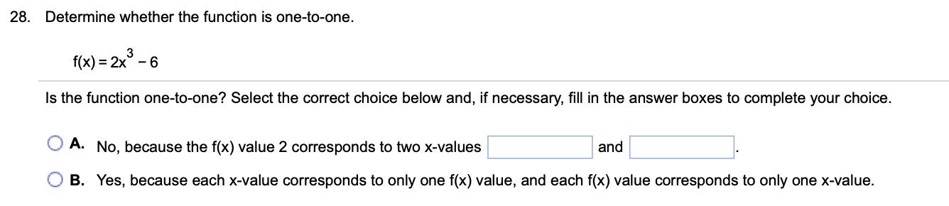 Solved 28. Determine whether the function is one-to-one. | Chegg.com