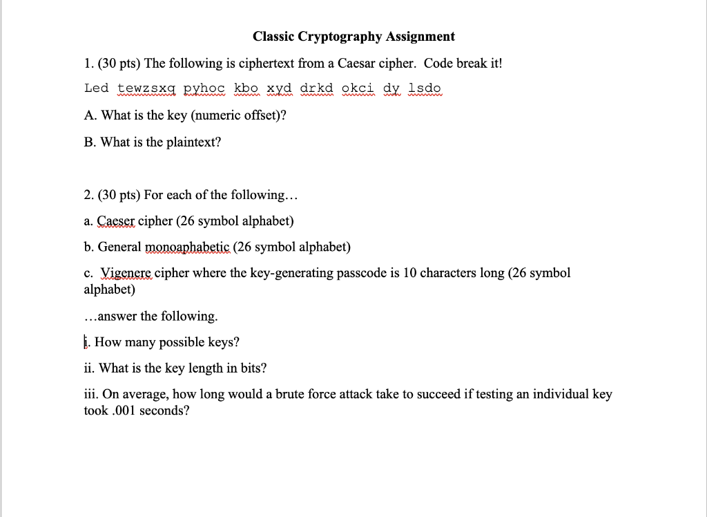 Solved Classic Cryptography Assignment 1. (30 pts) The | Chegg.com