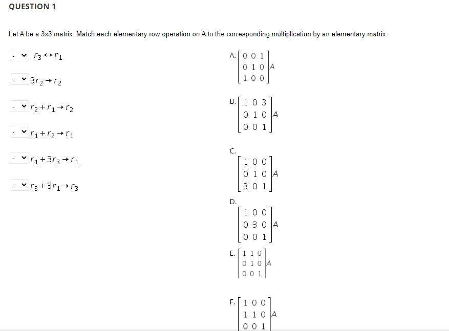Solved QUESTION 1 Let A be a 3x3 matrix. Match each | Chegg.com