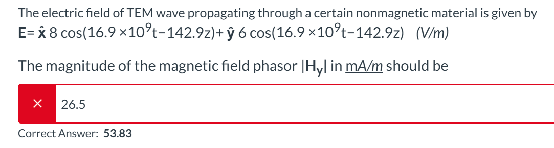 Solved The electric field of ﻿TEM wave propagating through a | Chegg.com