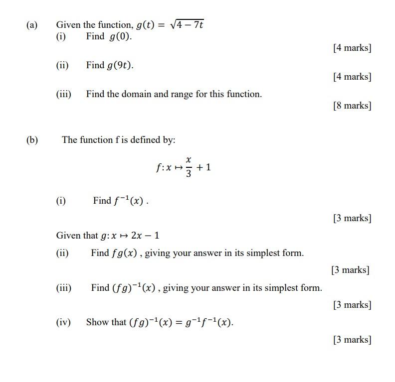 Solved (a) Given the function, g(t)=4−7t (i) Find g(0). (ii) | Chegg.com