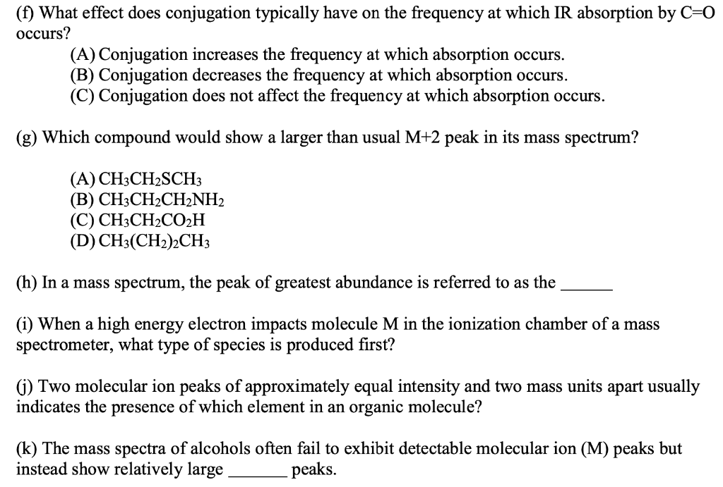 Solved (f) What effect does conjugation typically have on | Chegg.com