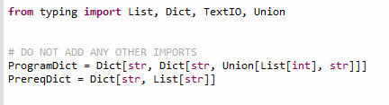 Solved from typing import List, Dict, TextIO, Union # DO NOT | Chegg.com
