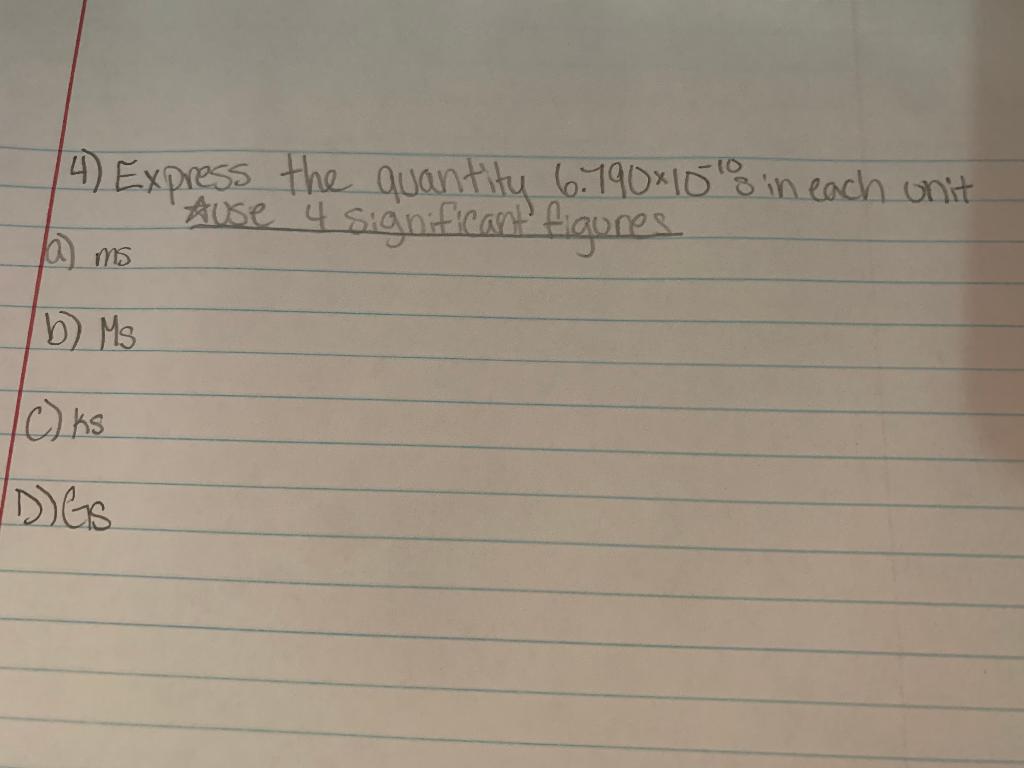Solved 14) Express the quantity 6.190*15 in each unit Ause 4 | Chegg.com