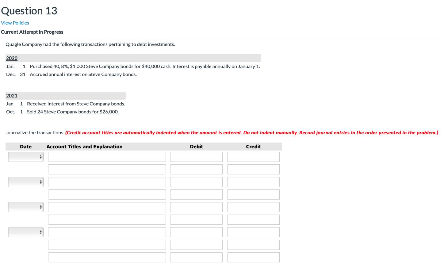 Solved Question 13 View Policies Current Attempt in Progress | Chegg.com