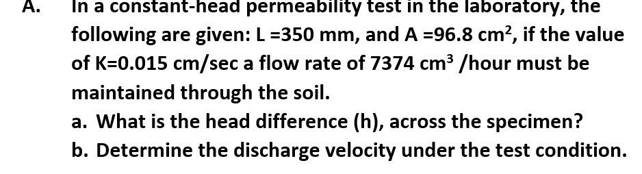 Solved A. In a constant-head permeability test in the | Chegg.com