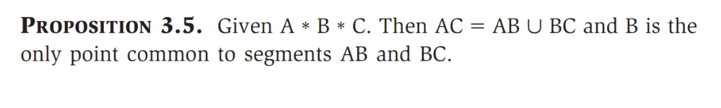 Solved Proposition 3.5. Given A∗B∗C. Then AC=AB∪BC and B is | Chegg.com