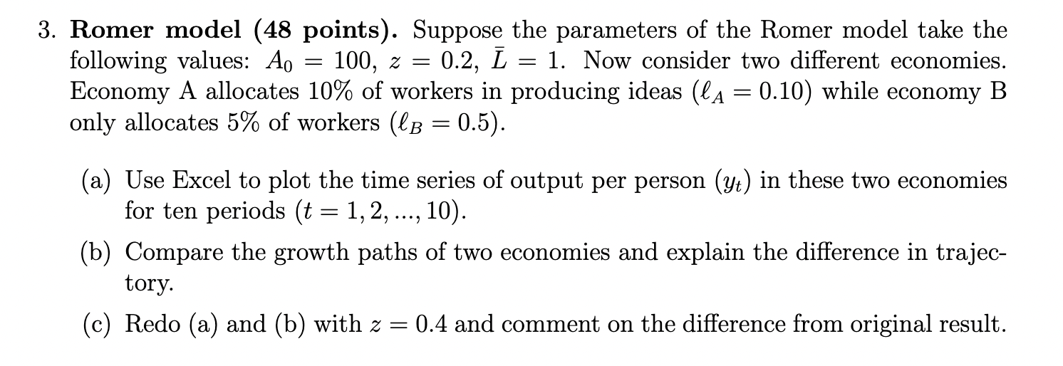Solved 3. Romer model (48 points). Suppose the parameters of | Chegg.com