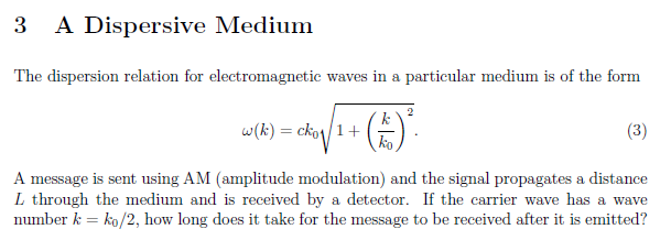 Solved 3 A Dispersive Medium The dispersion relation for | Chegg.com